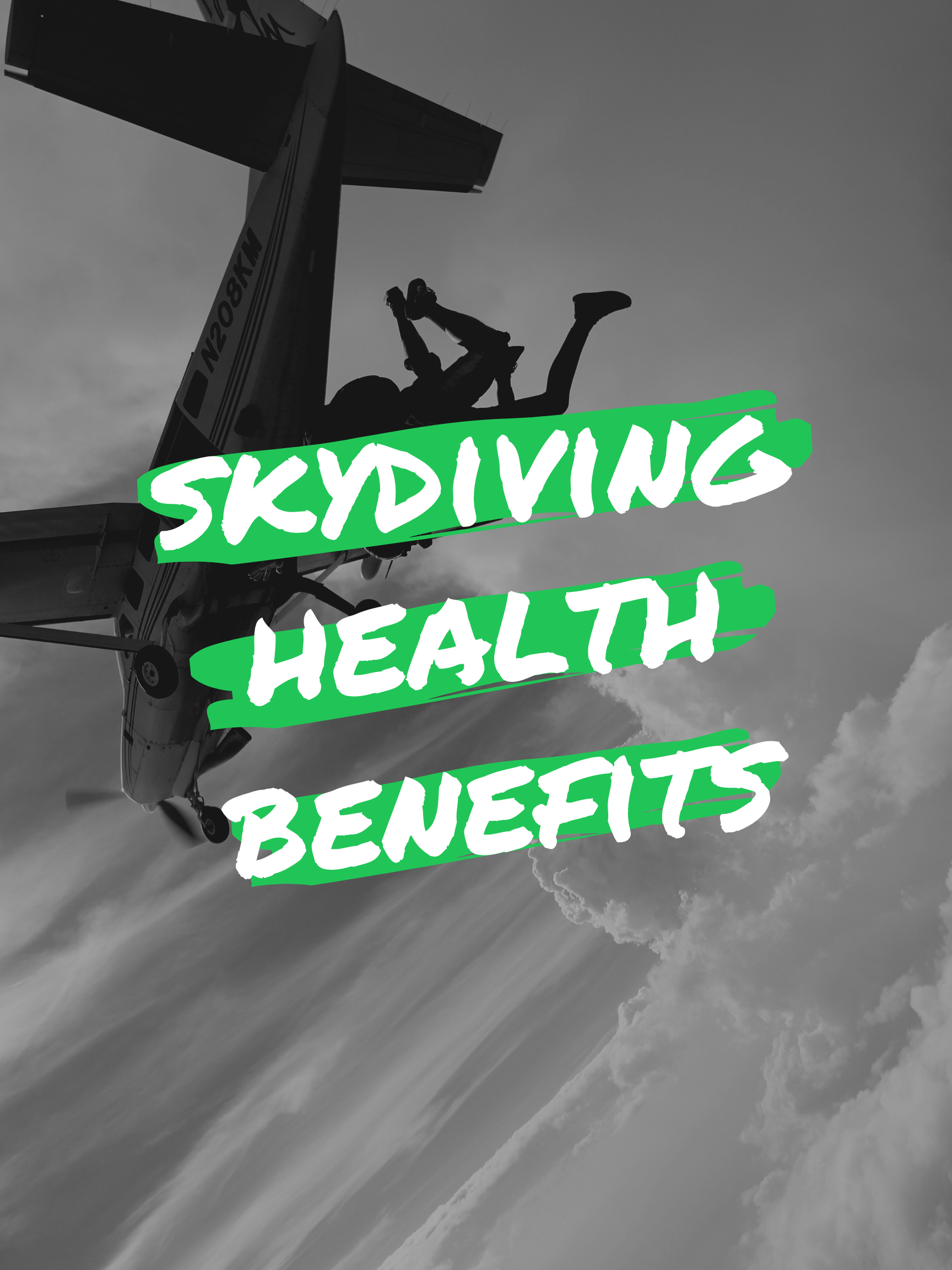 Is Skydiving Good For Your Health?